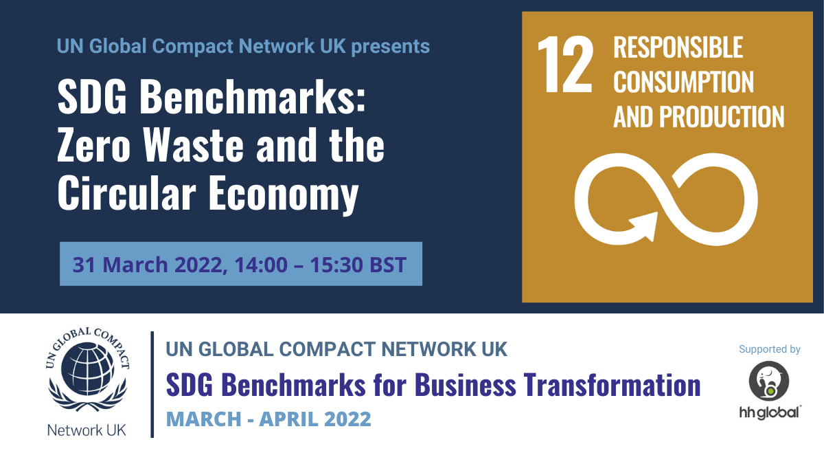 SDG12 Benchmark: Zero Waste and the Circular Economy - Global Compact ...